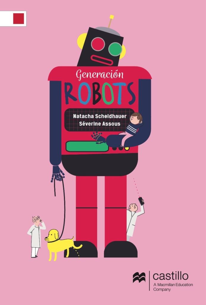 Generación Robots | Ediciones Castillo México